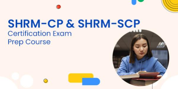 SHRM-CP & SHRM-SCP Certification Exam Prep Course : SimplivLearning